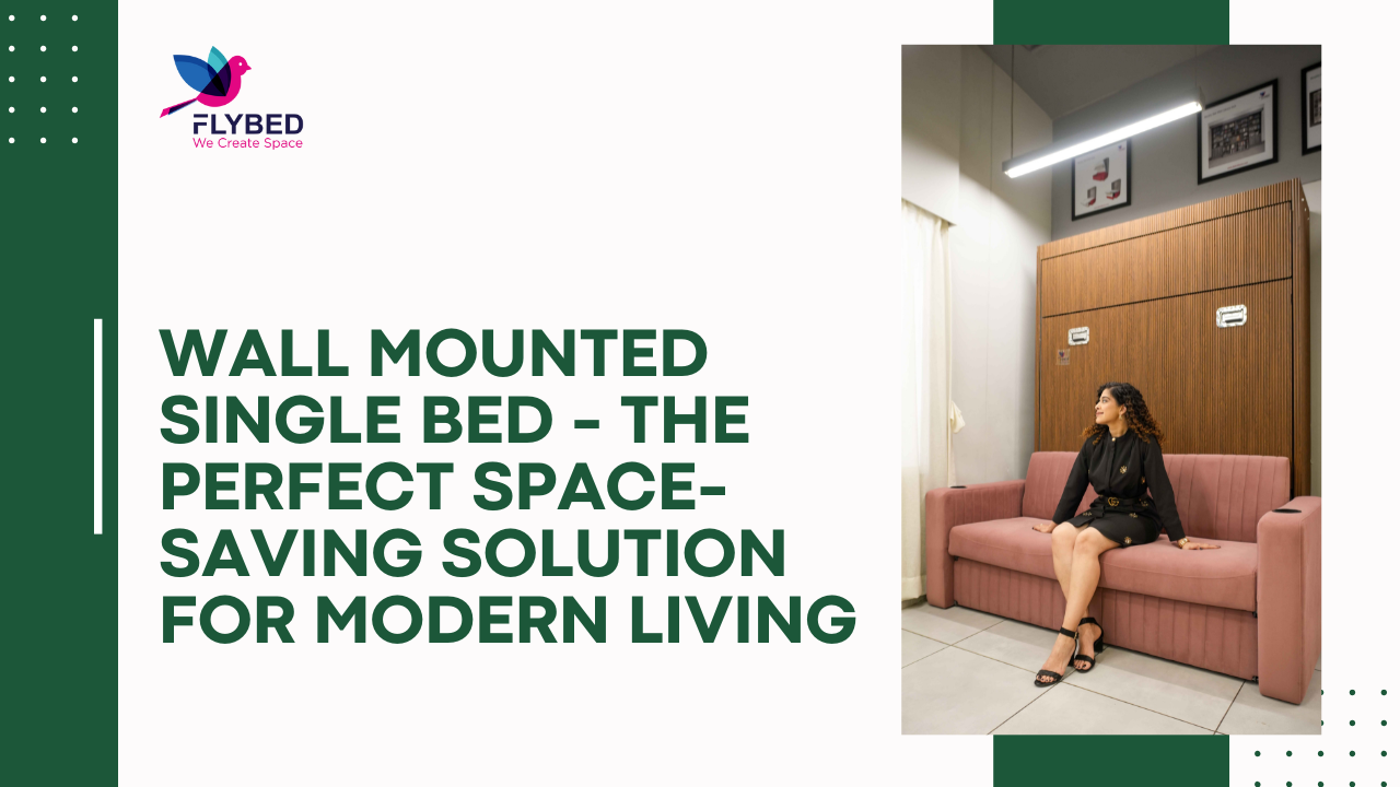 Wall Mounted Single Bed : The Perfect Space-Saving Solution for Modern ...
