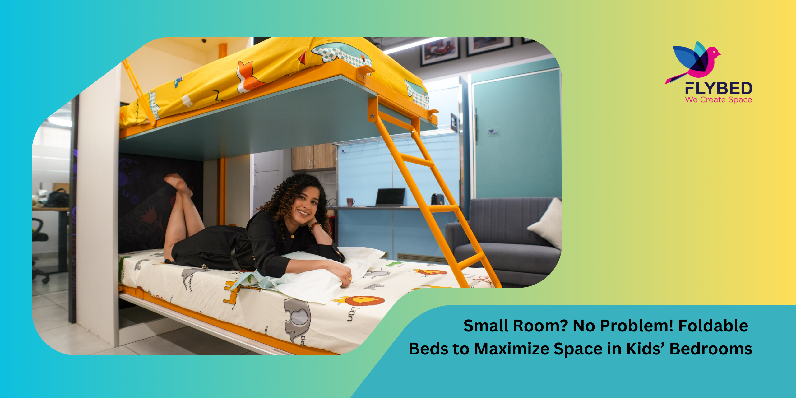 Small Room? No Problem! Foldable Beds to Maximize Space in Kids’ Bedrooms